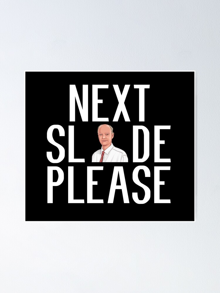 "next slide please chris whitty white text" Poster by wiggy38 | Redbubble
