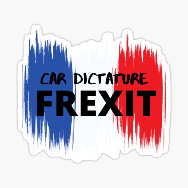 Sticker « Dictature de voiture de drapeau de sortie de Frexit France ...