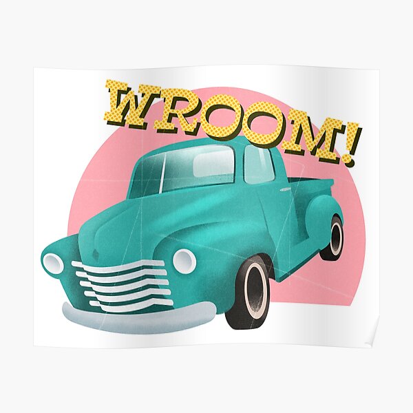 "Wroom!" Poster by MedusaDesign | Redbubble