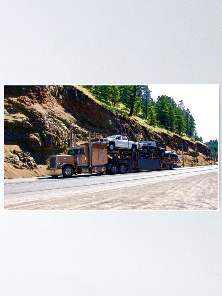 "Truckers Big Rig Auto-Transporter Truck " Poster by NaturePrints ...