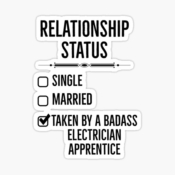 "Taken By A Badass Electrician Apprentice " Sticker for Sale by ...