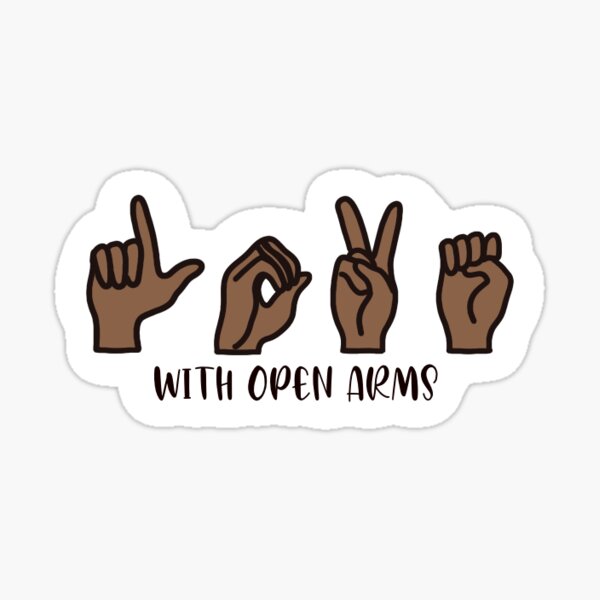 "Love With Open Arms ASL Sticker " Sticker for Sale by DesignedbyA-co ...