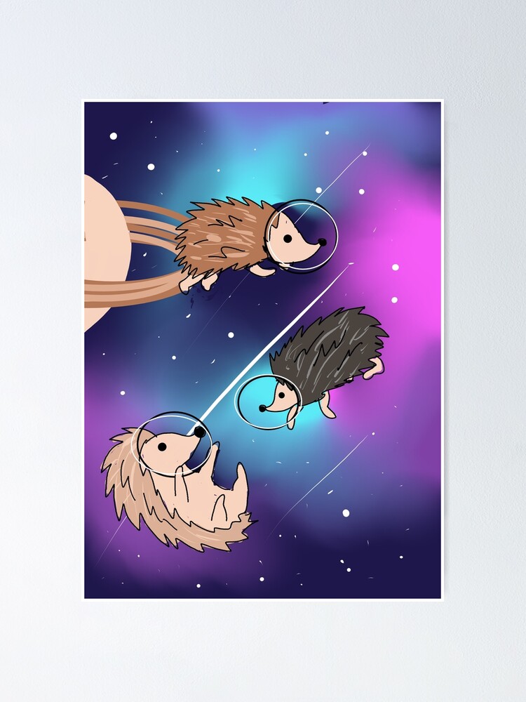 "Space Hedgehogs" Poster by RavenOfficiall | Redbubble