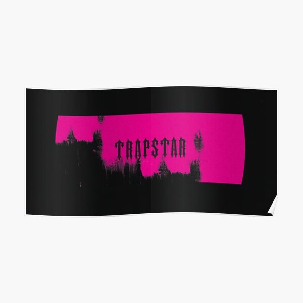 "TRAPSTAR " Poster by DleVerified | Redbubble