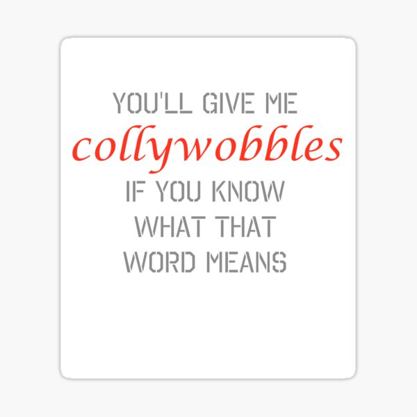 Collywobbles Gifts & Merchandise | Redbubble