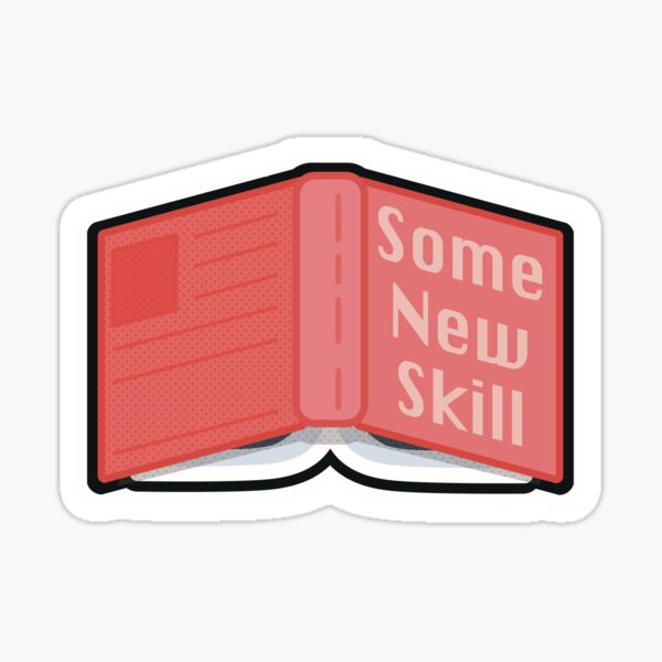 "Book - Some New Skill" Sticker for Sale by itsgillymac | Redbubble