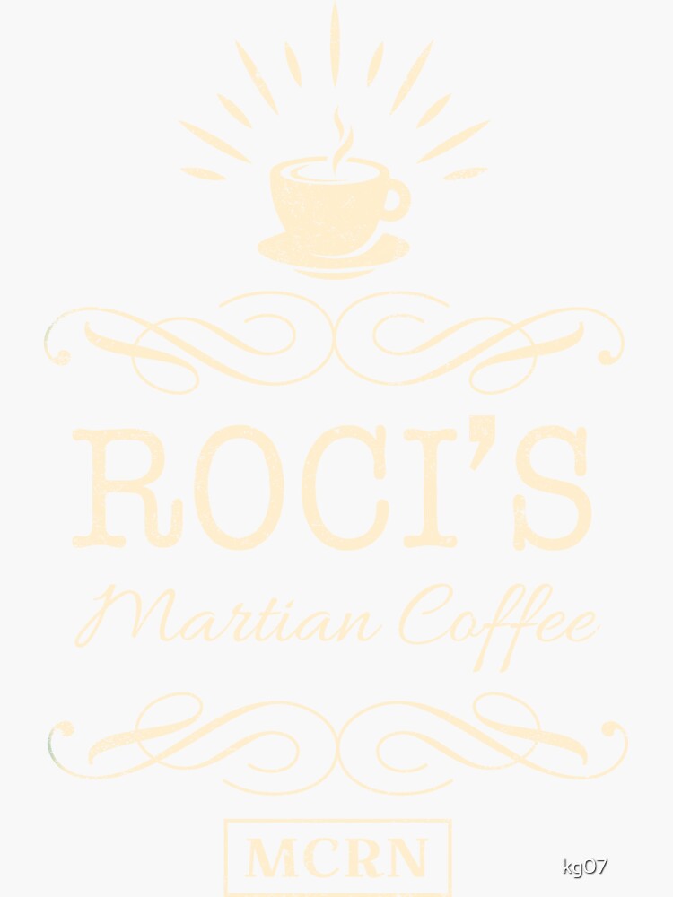 "Roci's Martian Coffee" Sticker for Sale by kg07 | Redbubble
