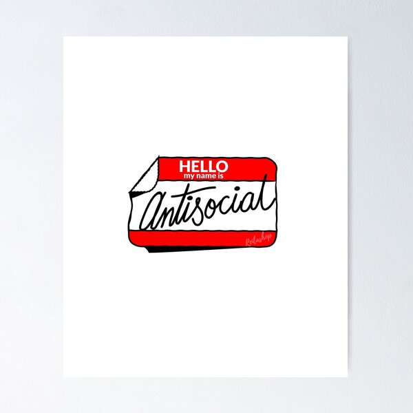 "Antisocial" Poster for Sale by Reilashop | Redbubble