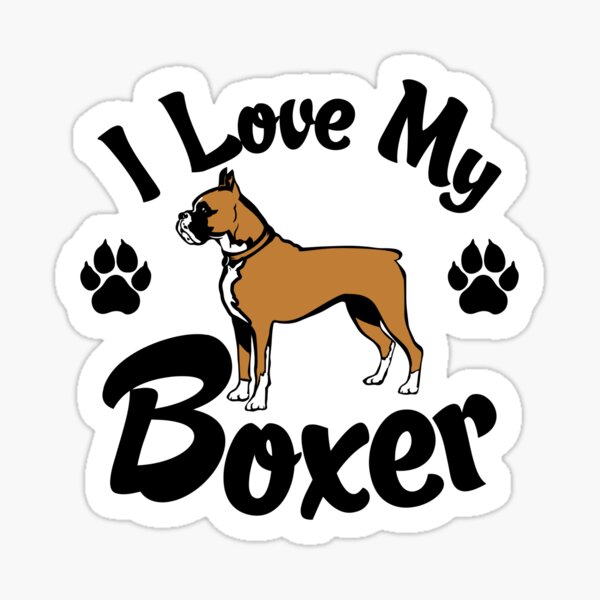 I Love My Boxer Stickers | Redbubble