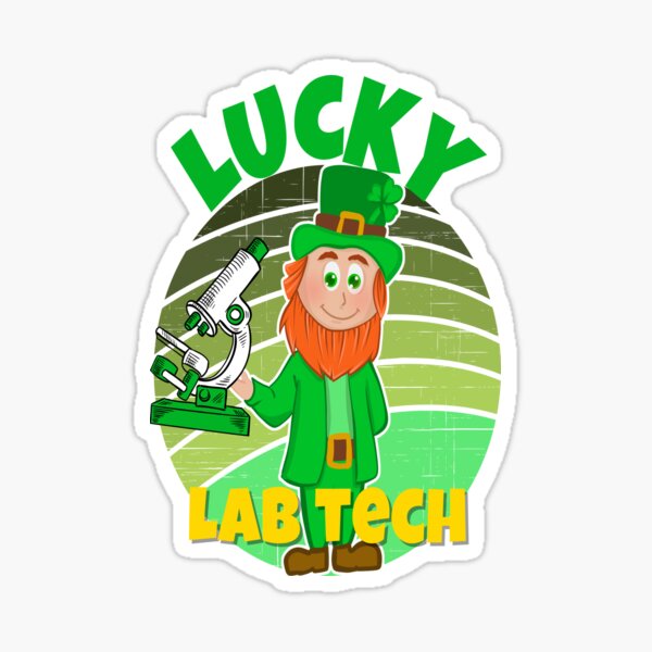 "LUCKY LAB TECH ST PATRICKS DAY MEDICAL LABORATORY SCIENTIST " Sticker ...