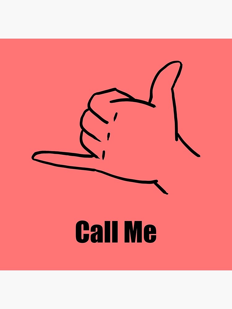 "Call Me Hand" Poster for Sale by Kwaknet | Redbubble