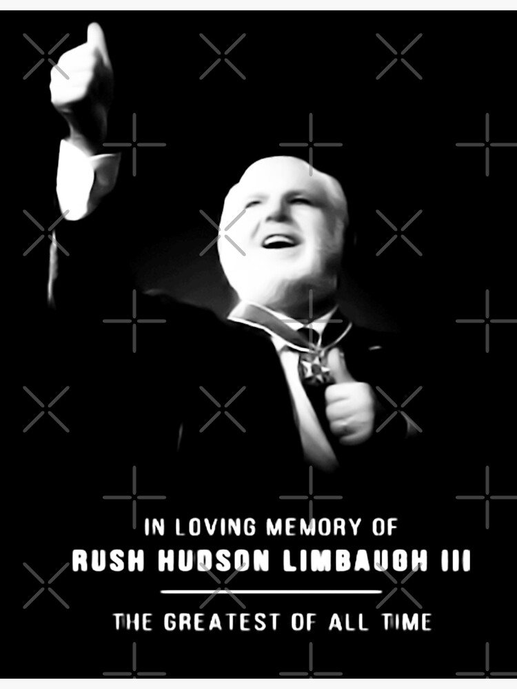 "RIP Rush Limbaugh" Poster for Sale by StumpyGully | Redbubble
