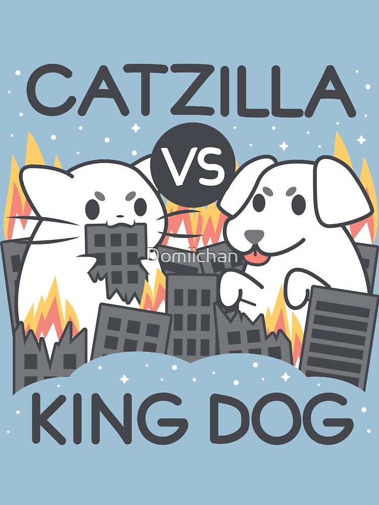 "Catzilla vs King dog" T-shirt for Sale by Domiichan | Redbubble ...