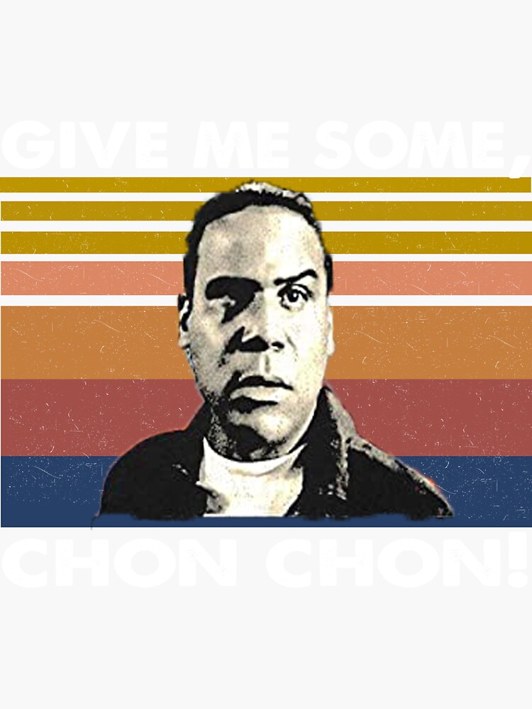 "Give me some, chon chon" Sticker for Sale by Branncolet | Redbubble