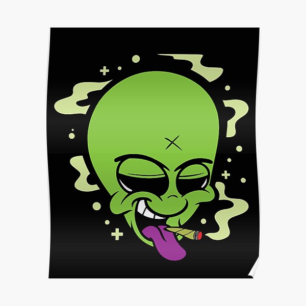 "Smoking Alien Cannabis Leaf Weed Smoker Gift" Poster for Sale by ...