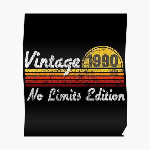 "Vintage Millennial Generation 1990 No Limits Edition Year Born ...