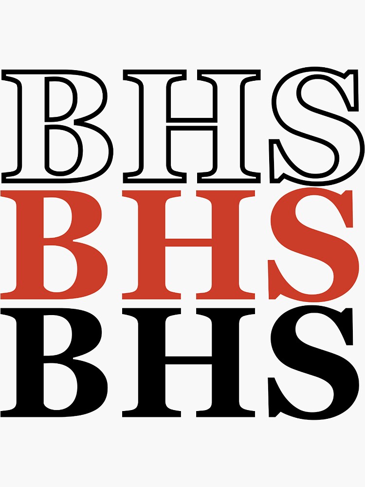 "BHS x 3" Sticker for Sale by RERdesigns | Redbubble