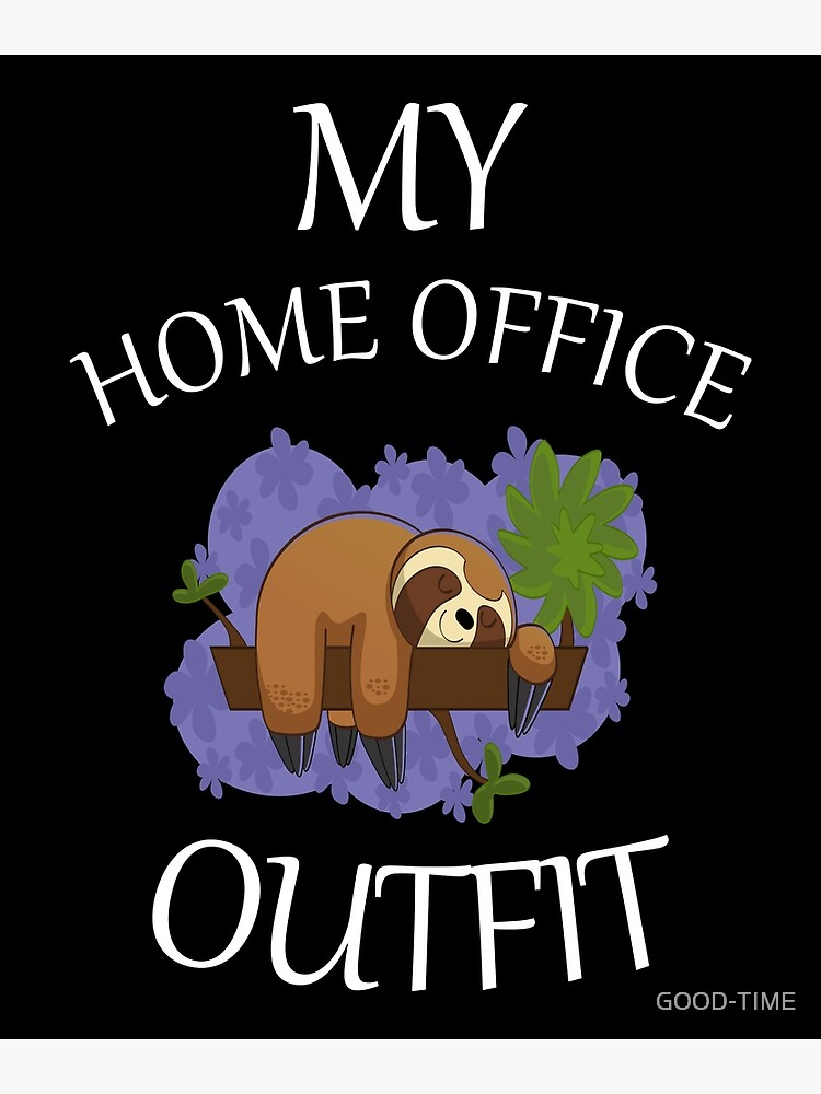 "Sloth saying the office funny deisgn" Poster for Sale by GOOD-TIME ...