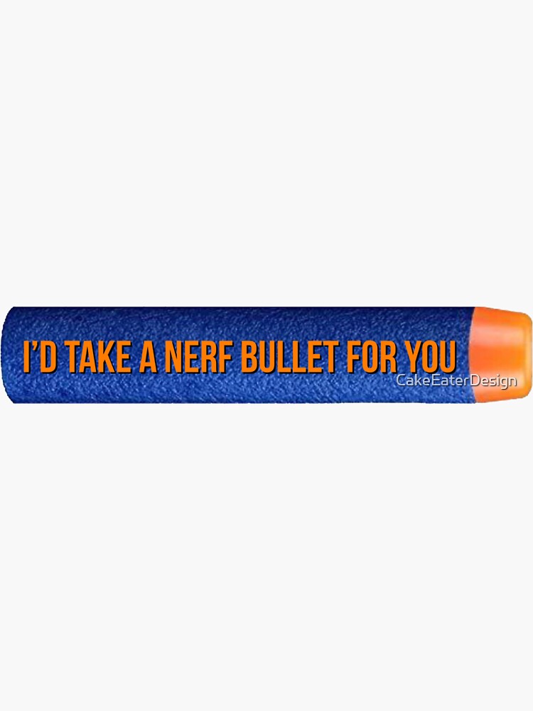 "Nerf Bullet - 4" Sticker for Sale by CakeEaterDesign | Redbubble
