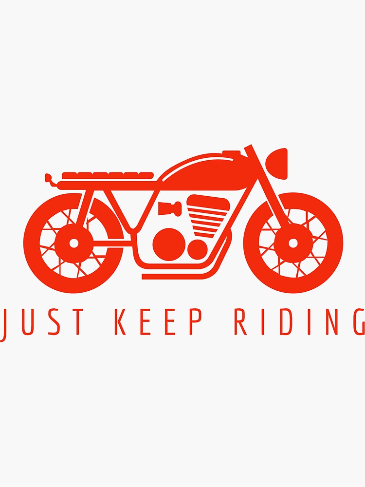 "Just Keep Riding - Cafe Racer" Sticker for Sale by VictoriousBrand ...