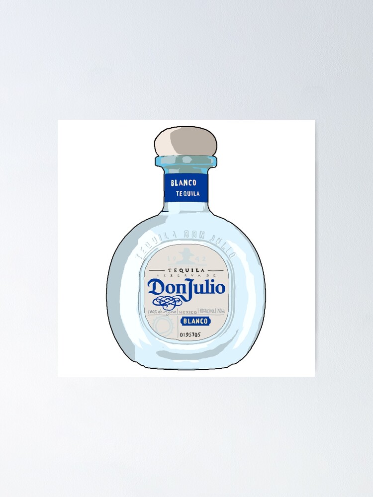 "Don Julio" Poster for Sale by blakiecake98 | Redbubble