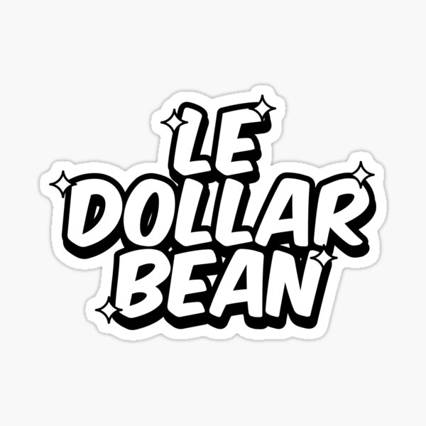 "le dollar bean " Sticker for Sale by adoresapphics | Redbubble