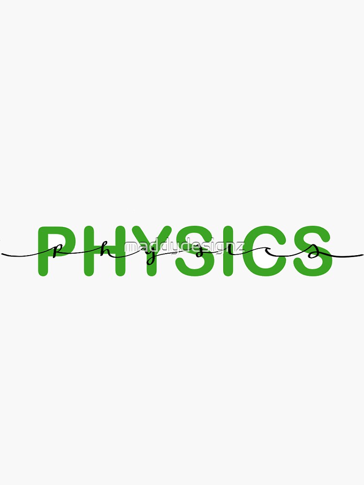 "Physics Subject" Sticker for Sale by maddydesignz | Redbubble