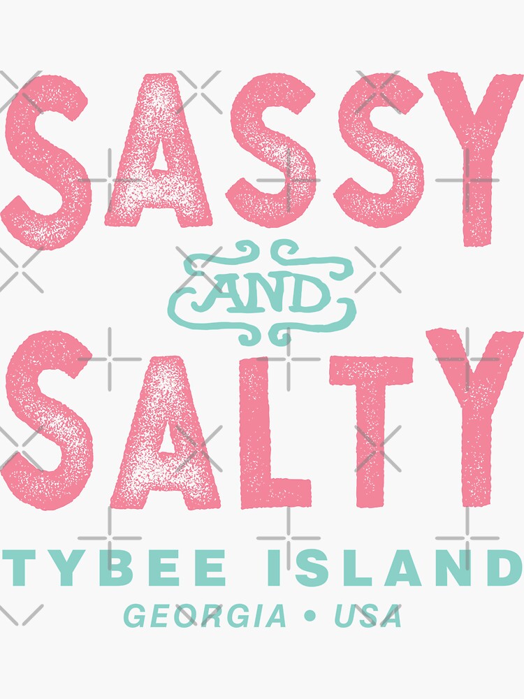 "Tybee Island Georgia, Sassy Souvenir" Sticker for Sale by ...