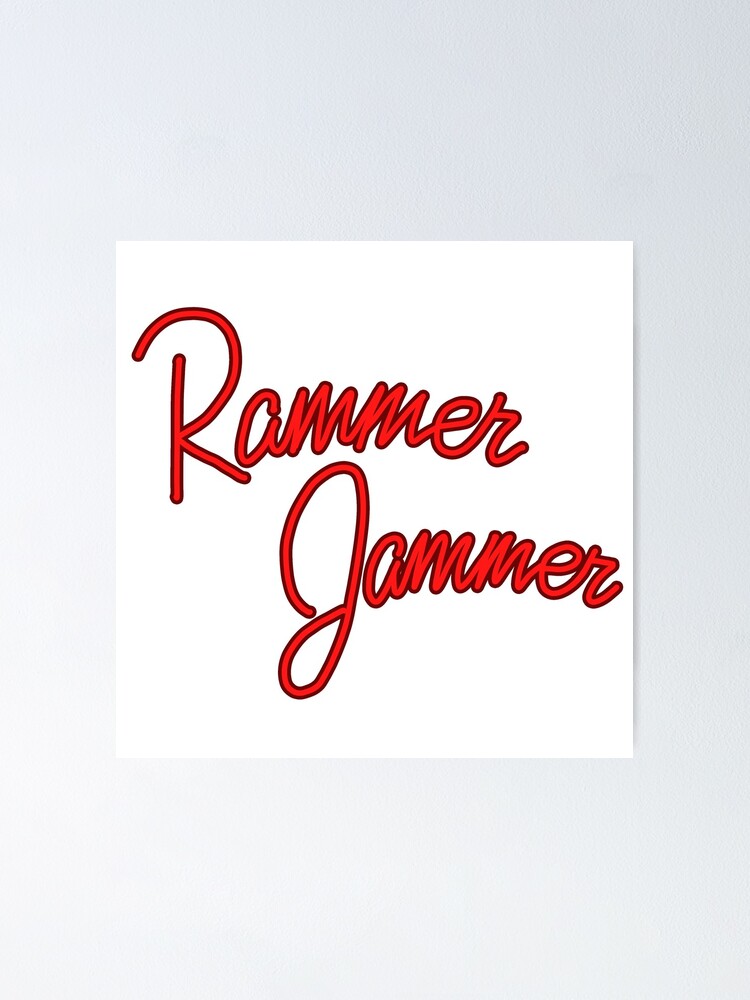 "rammer jammer" Poster for Sale by kandysart | Redbubble