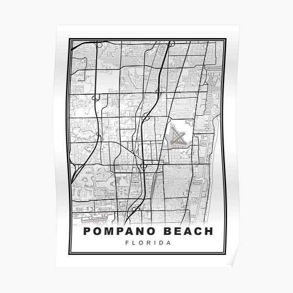 "Pompano Beach Map" Poster for Sale by sibudas | Redbubble