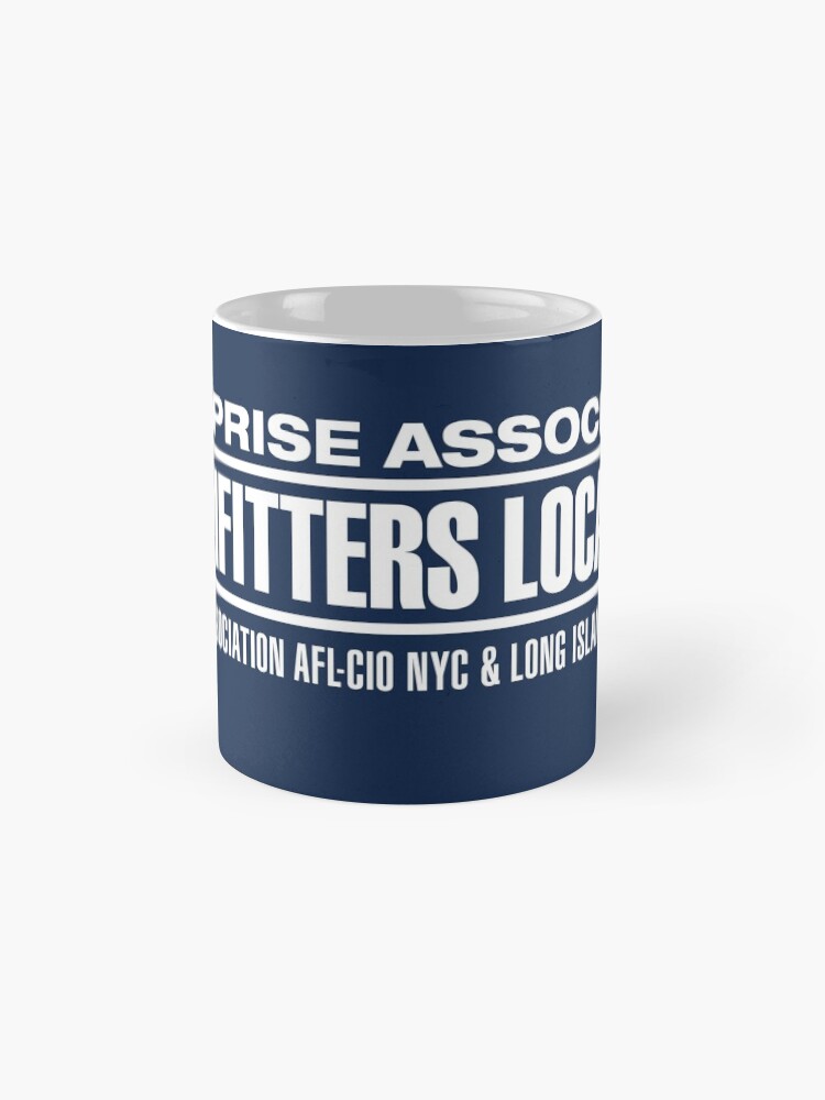 "Local 638 Steamfitters (White print for blue shirt)" Coffee Mug for ...
