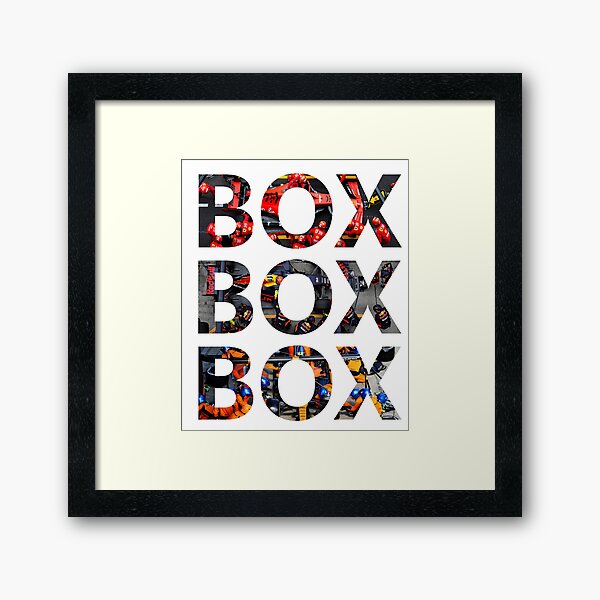 "BOX BOX BOX" Framed Art Print for Sale by 37designs | Redbubble