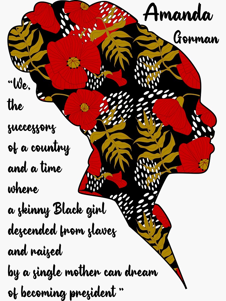 "Amanda Gorman poster Amanda Gorman poem Youth poet laureate Amanda ...