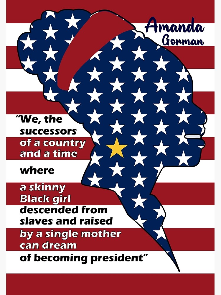 "Amanda Gorman poster Amanda Gorman poems Youth poet laureate Amanda ...