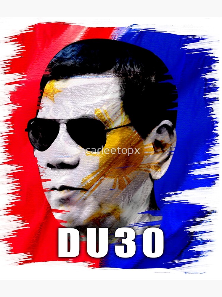 "Pres. Duterte" Art Print by carleetopx | Redbubble