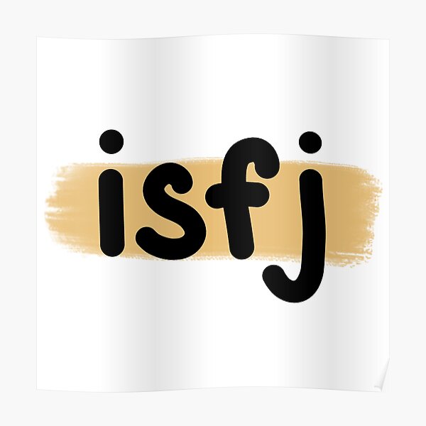 "ISFJ MBTI 16 personalities" Poster by MirkasDesign | Redbubble