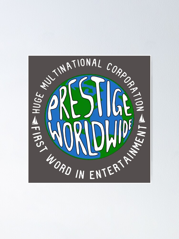 "Step Brothers Prestige Worldwide" Poster by Bigfinz | Redbubble