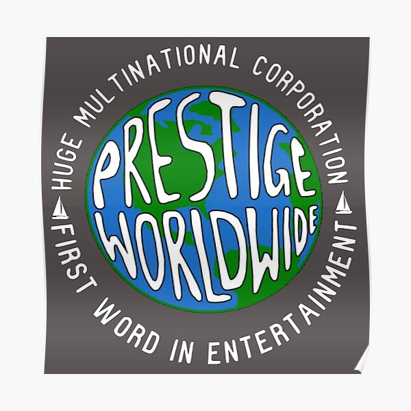 "Step Brothers Prestige Worldwide" Poster by Bigfinz | Redbubble