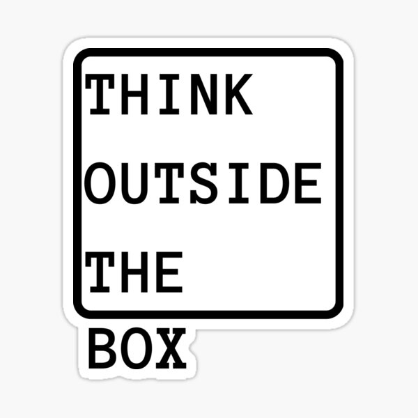 "Think Outside The Box" Sticker by ovidiumuntean | Redbubble