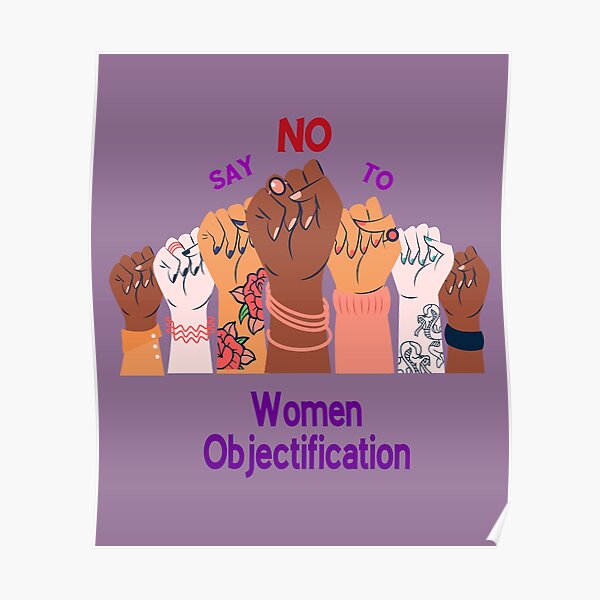 "Women Objectification | Stop Violence Against Women | My Body My Rules ...