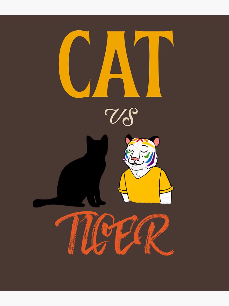 "Cat vs tiger ,tiger cat,I'm not a cat." Sticker for Sale by ...