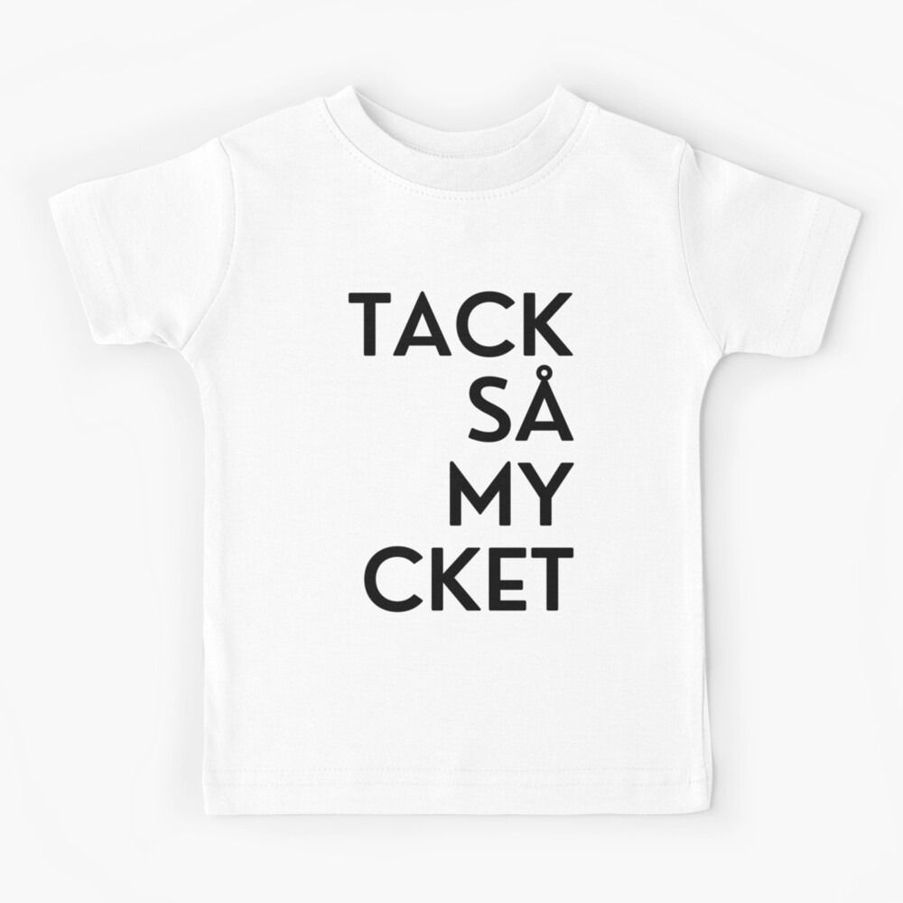 "Tack så mycket swedish typography quote modern" Kids T-Shirt for Sale ...