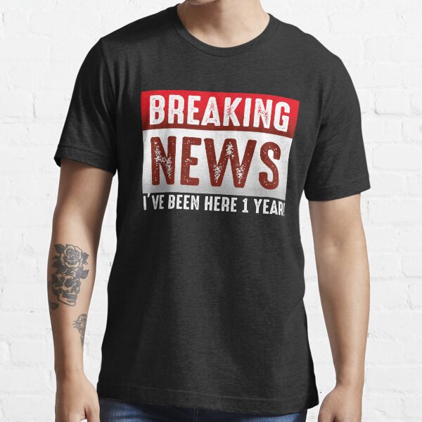 "Breaking News I've Been Here 1 Year - 1st Work Anniversary First ...