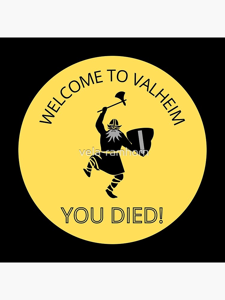 Valheim Video Game Logo - Welcome To Valheim, You Died! Premium Matte ...