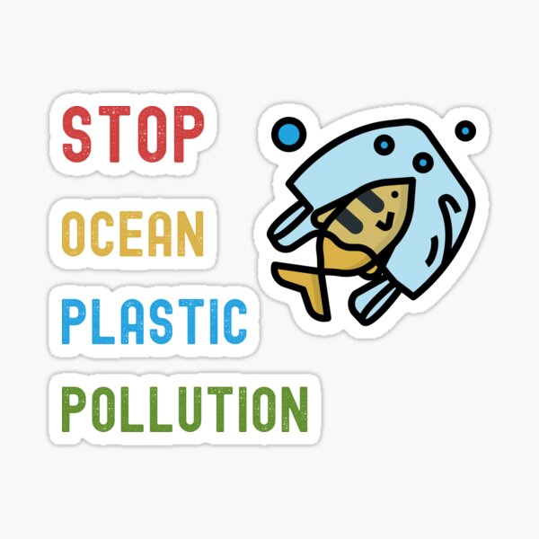 "Stop Ocean Plastic Pollution Fish" Sticker for Sale by Nostraw | Redbubble