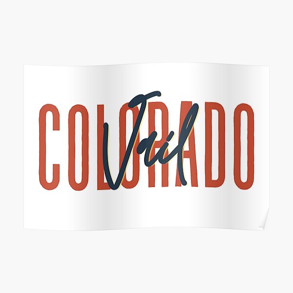 "Vail Colorado // Script Design // State Flag Colors" Poster by ...