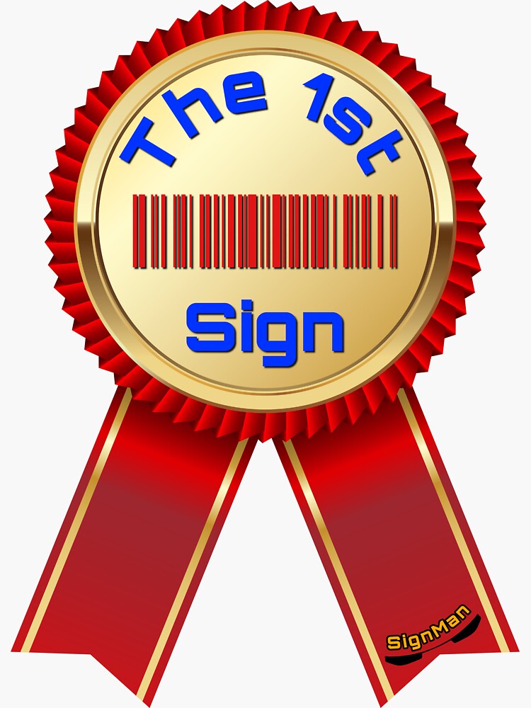 "The 1st Sign gold medal" Sticker for Sale by SignMan | Redbubble