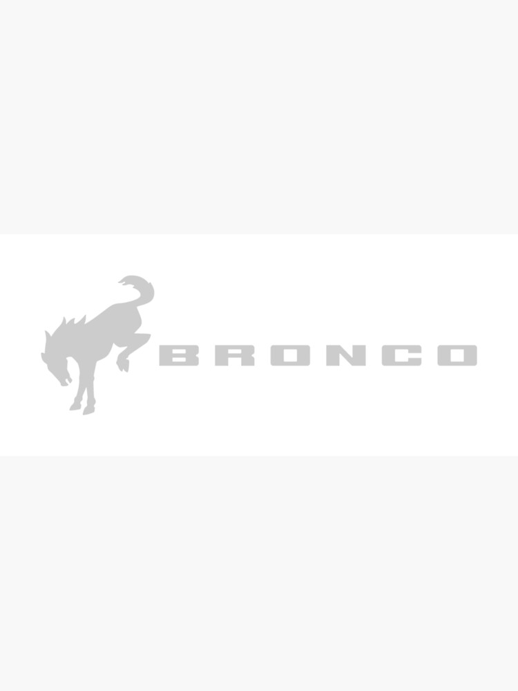 "Iconic Silver Ford Bronco Logo" Poster for Sale by love-at1st-gear ...