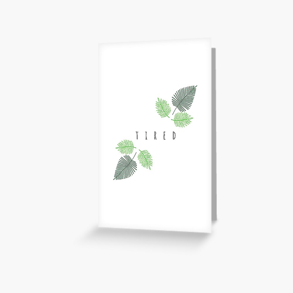 "Tired Aesthetic" Greeting Card by artrealm7 | Redbubble
