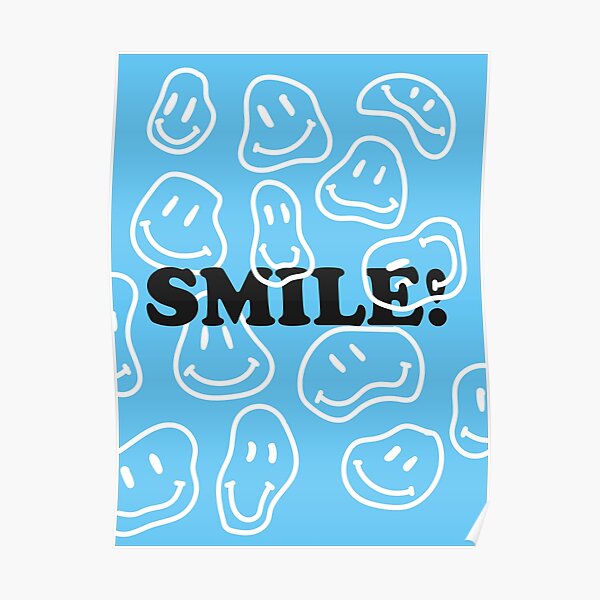 "SMILE!" Poster for Sale by jordansiegel | Redbubble